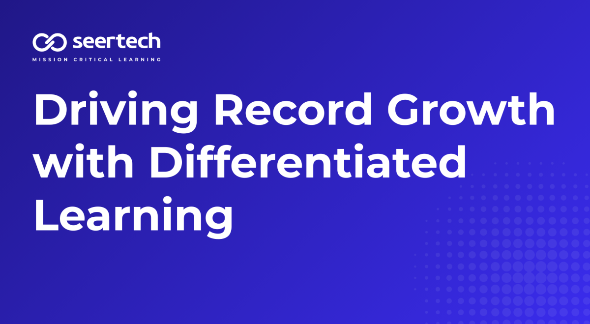 [News] Seertech Drives Record Growth with Differentiated Learning Enablement Platform